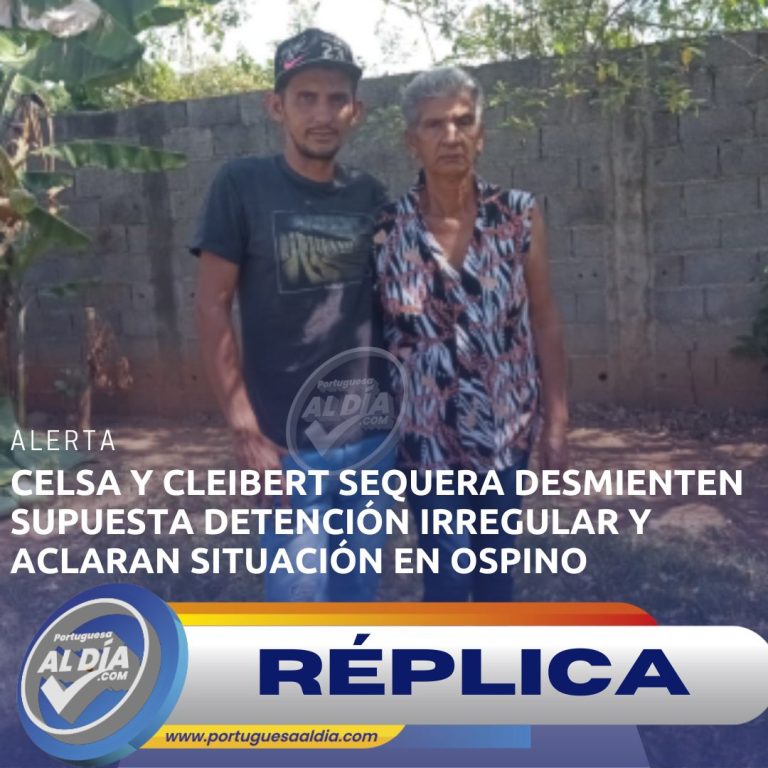 Celsa y Cleibert Sequera Desmienten Supuesta Detención Irregular y ...